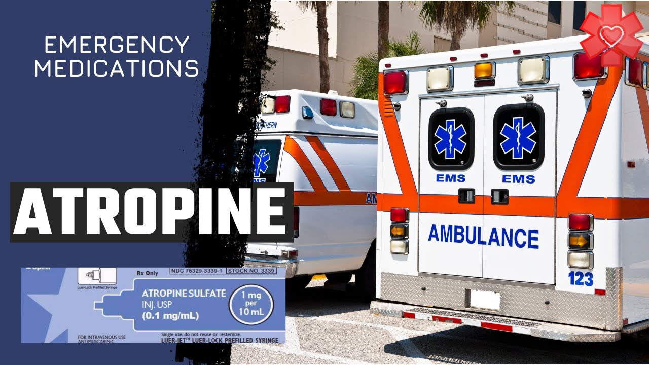 Atropine: Emergency Medications - YouTube