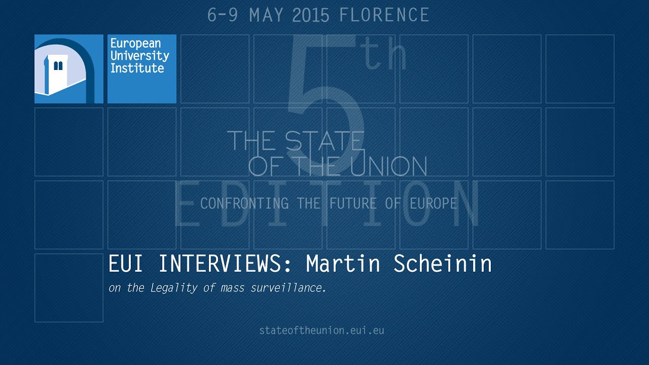 EUI Interviews: Martin Scheinin on the legality of mass surveillance ...
