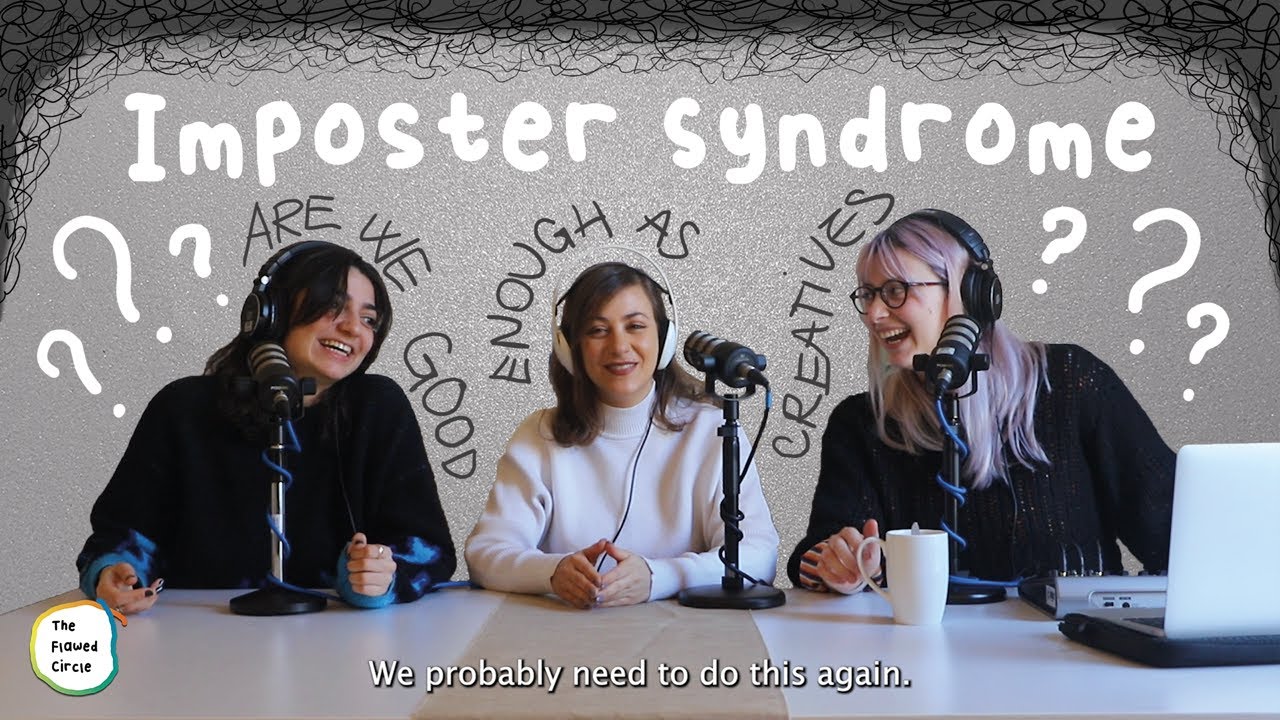 The Flawed Circle Podcast | Episode 1 - Imposter Syndrome #selfdoubt # ...