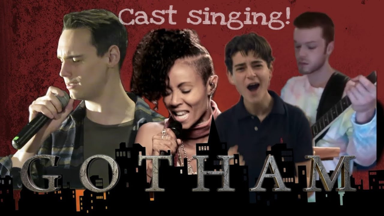 GOTHAM CAST SINGING ♥♥♥ - YouTube