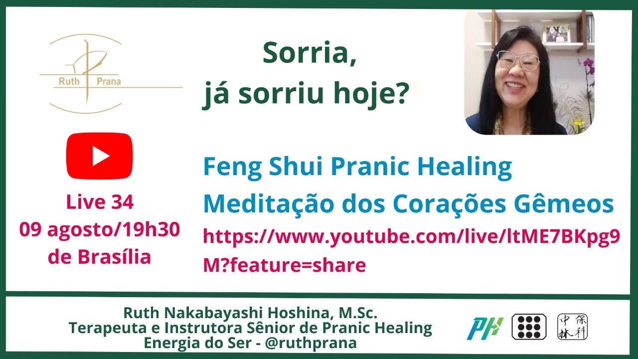 Live 34. Feng Shui Pranic Healing, porque é diferente. Meditação dos ...
