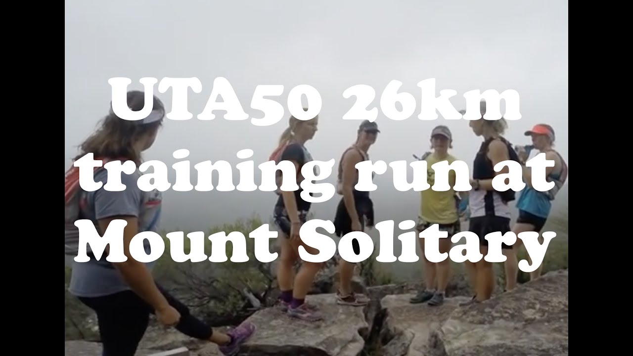 UTA50 26km training run at Mount Solitary in Blue Mountains NSW - YouTube