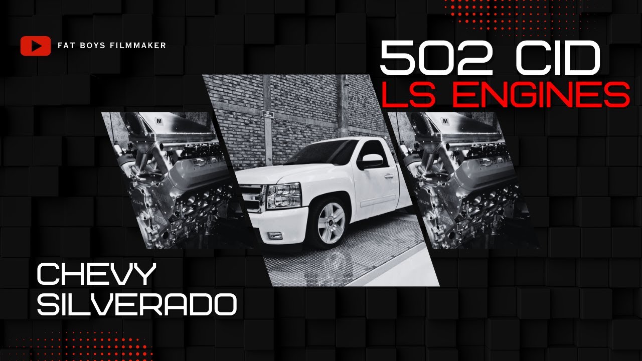502 CID LS ENGINES | CHEVY SILVERADO - YouTube