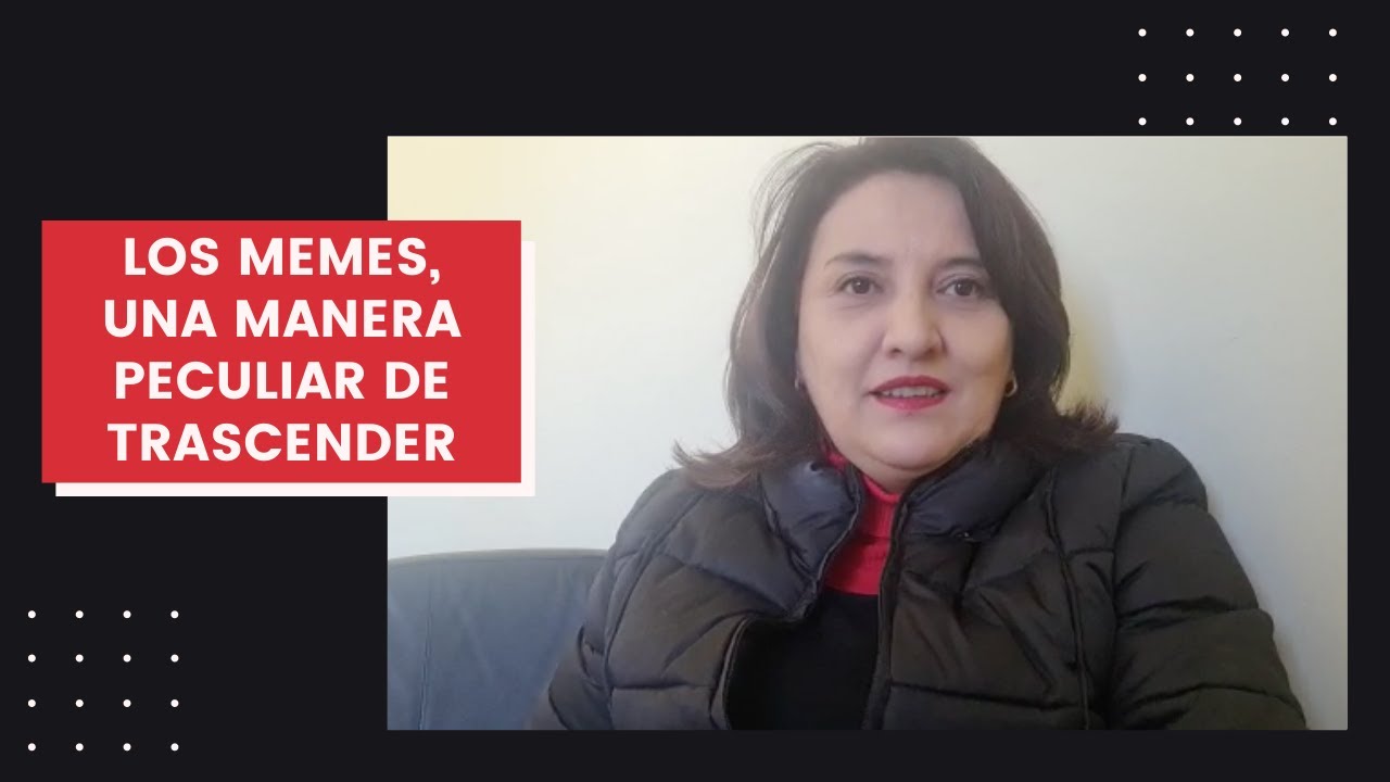 Los memes, de una manera peculiar de trascender | Análisis de Lupita ...