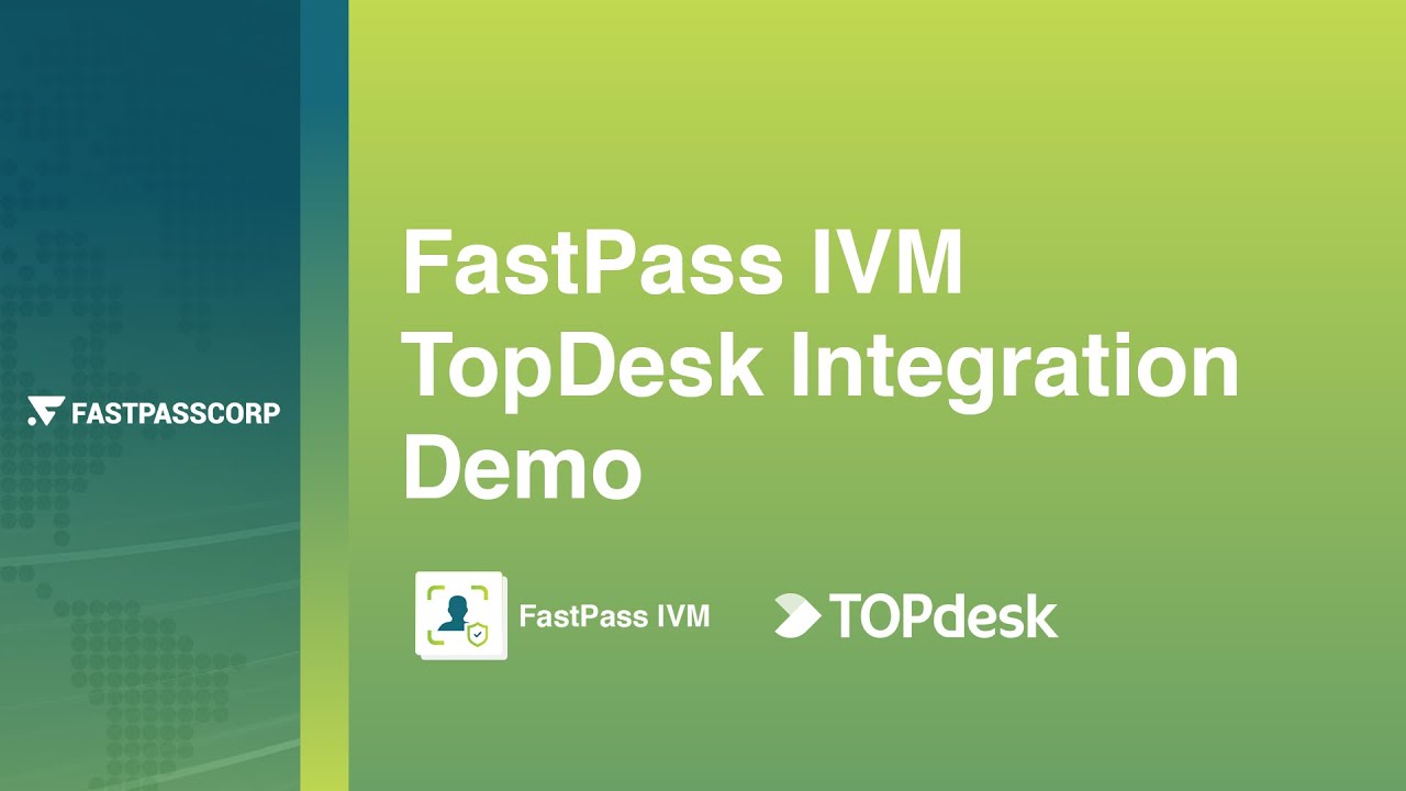 FastPass for User Verification Certified by TOPdesk