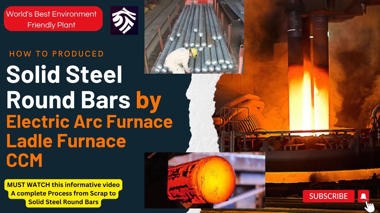 What is Solid Steel Round Bar..? Complete Process by Best Environment ...