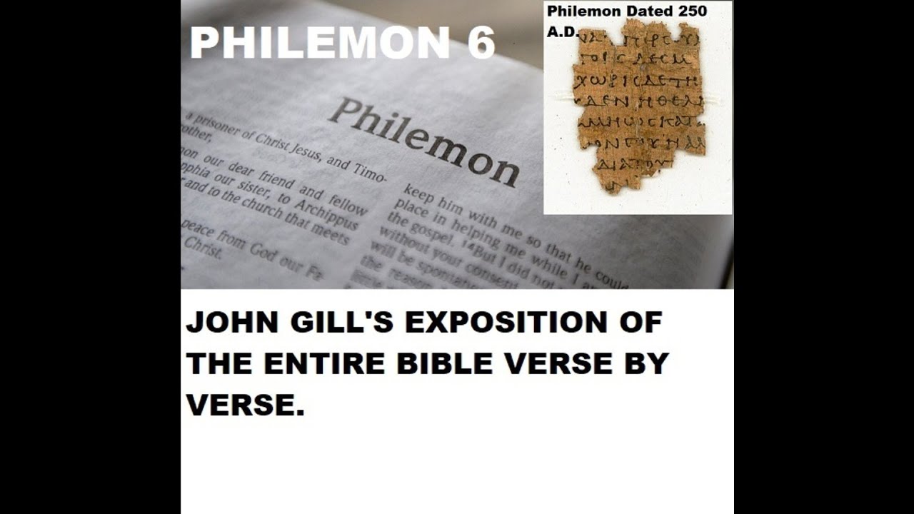 Philemon 6 - John Gill's Exposition of the Entire Bible Verse by Verse ...