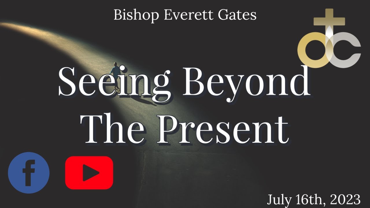 Seeing Beyond The Present!! - YouTube
