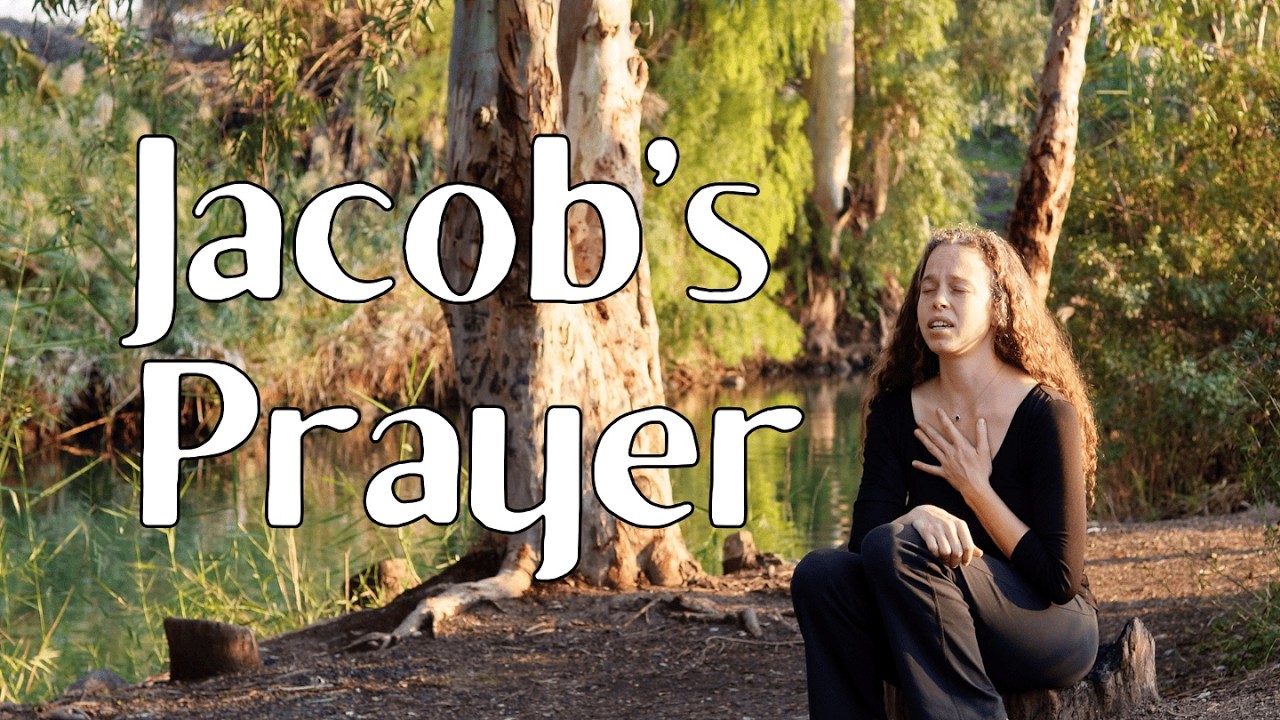 Jacob's Prayer - Hebrew English Song filmed at the Jordan River ...