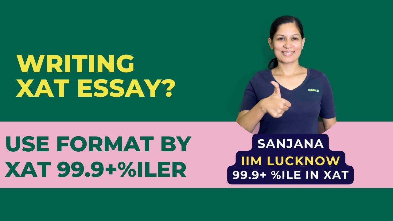 XAT 2023 - Essay format and tips by XAT 99.9+ %iler - YouTube