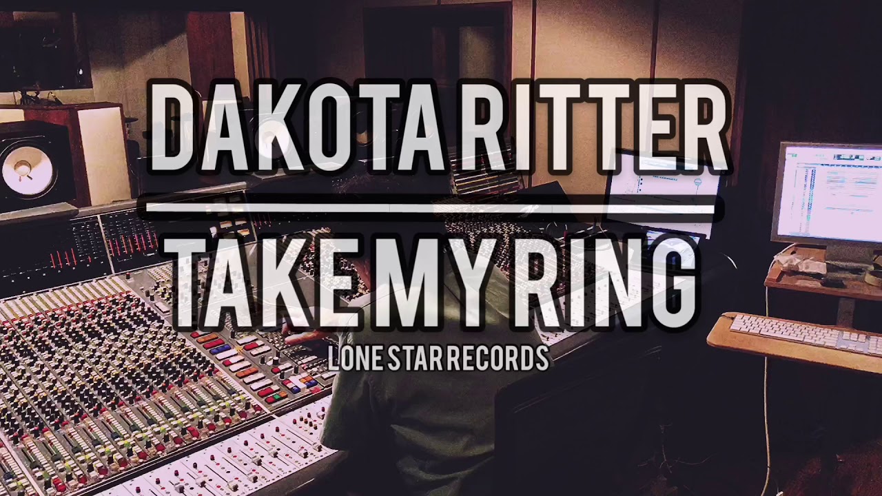 Dakota Ritter - Take My Ring (Studio Music Video) - YouTube