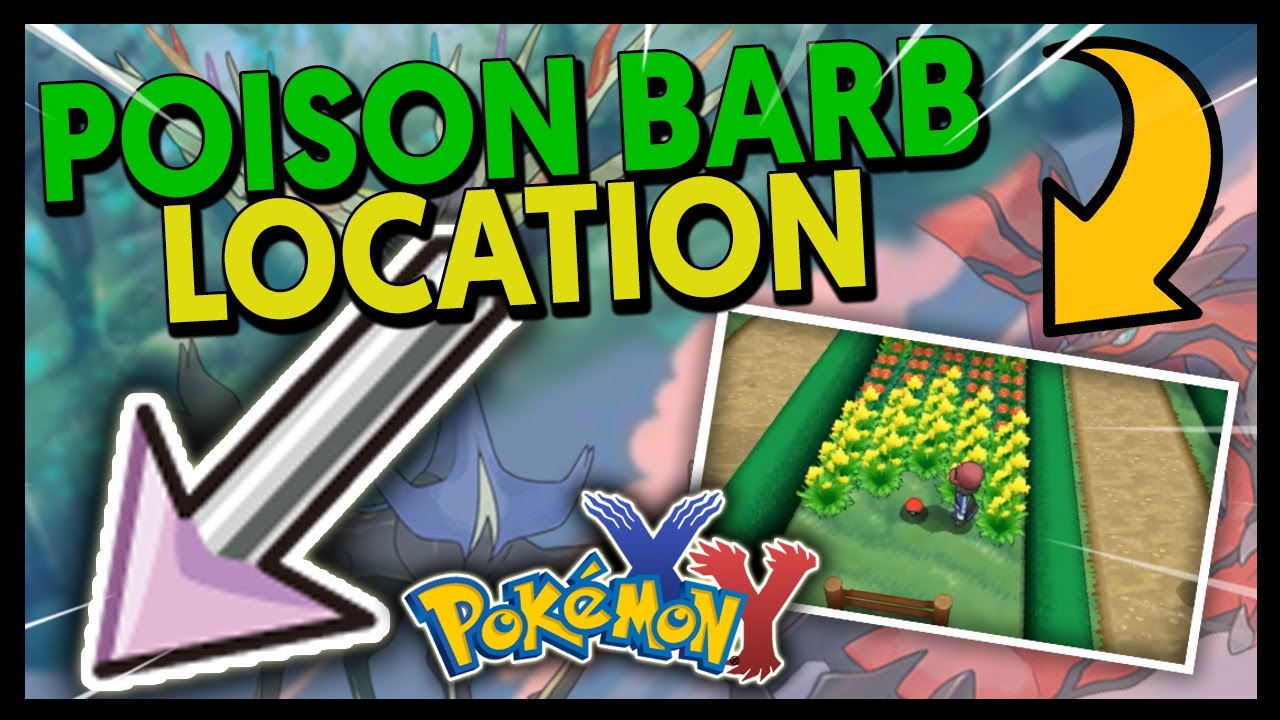 WHERE TO GET THE POISON BARB ON POKEMON X AND Y - YouTube