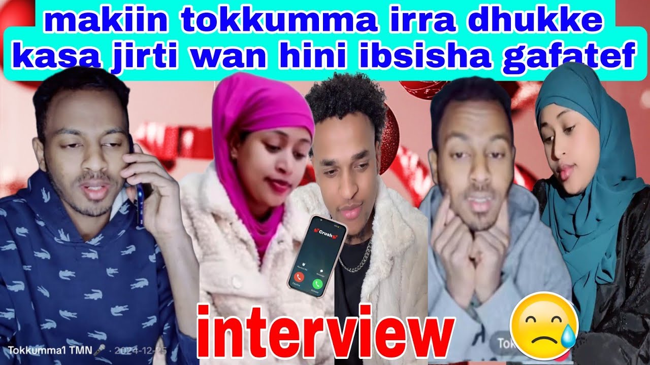 makii fi tokkumman wal fixan gaffii humnan gafate oso ibsishan bilbila cufe of ajjeefta jedhen ...