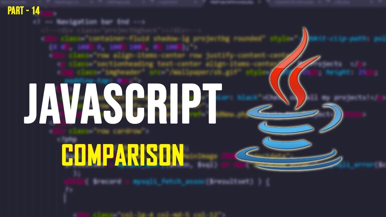 JAVASCRIPT Beginners Tutorial – JAVASCRIPT – COMPARISON. - YouTube