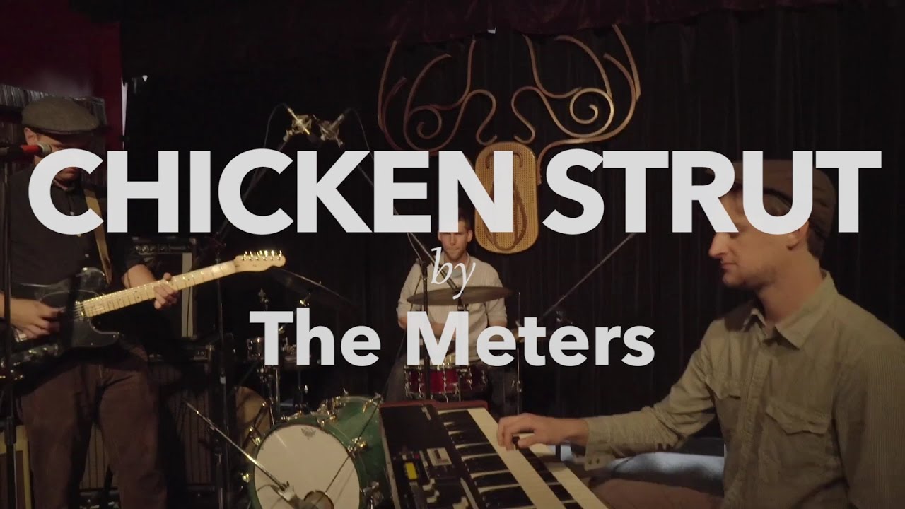 Chicken Strut (The Meters) - The People Say - YouTube