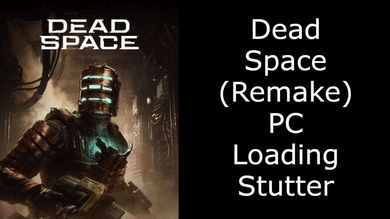 Dead Space (Remake) - Traversal Stutter Demonstration - YouTube