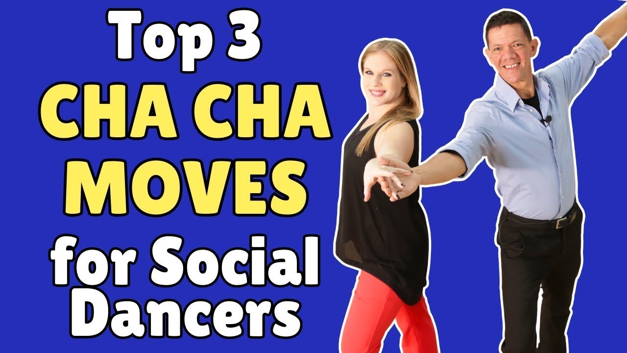 Top 3 Cha Cha Dance Moves for Social Dancers - YouTube