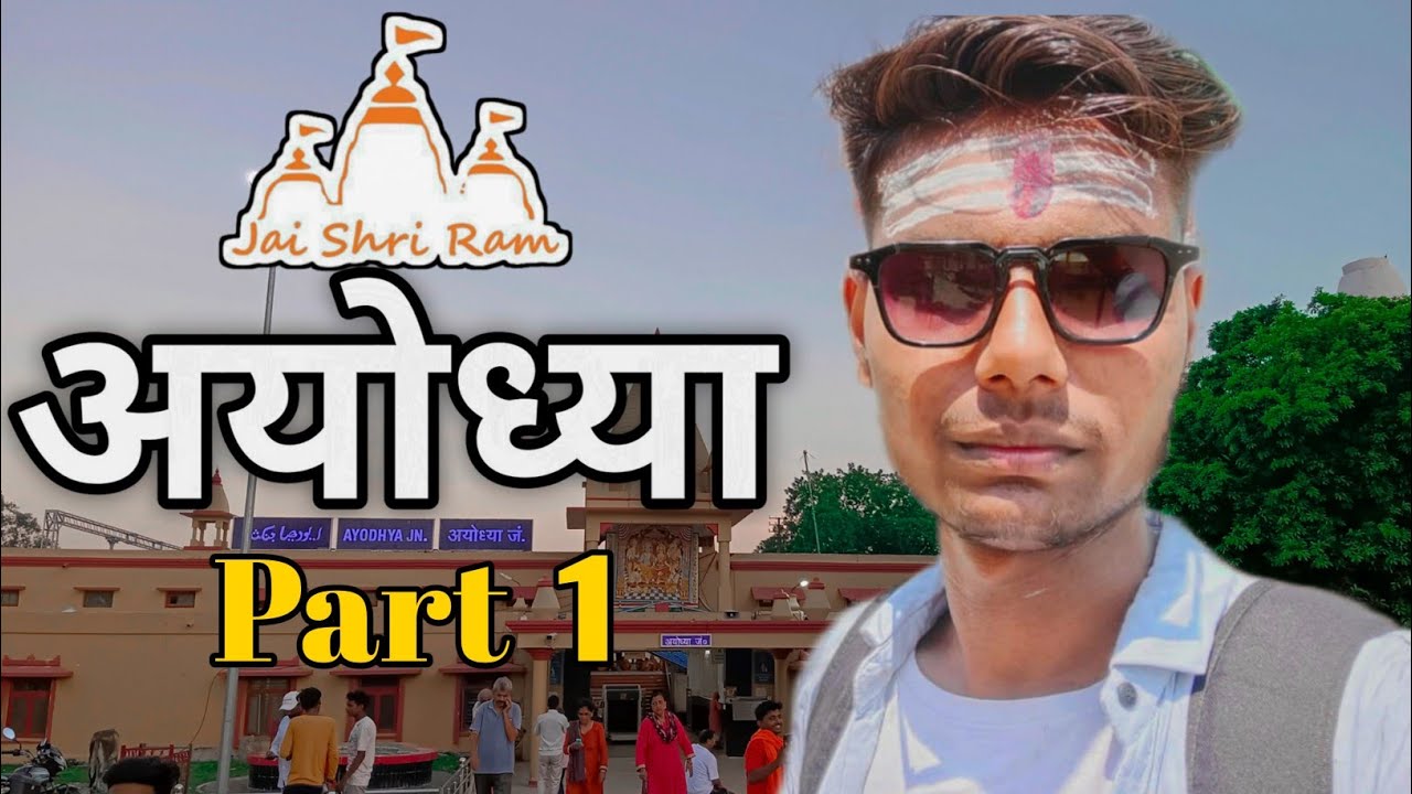 Ayodhya Dhaam Full Tour|| Ayodhya Ram mandir || Ayodhya vlog (Part 1 ...