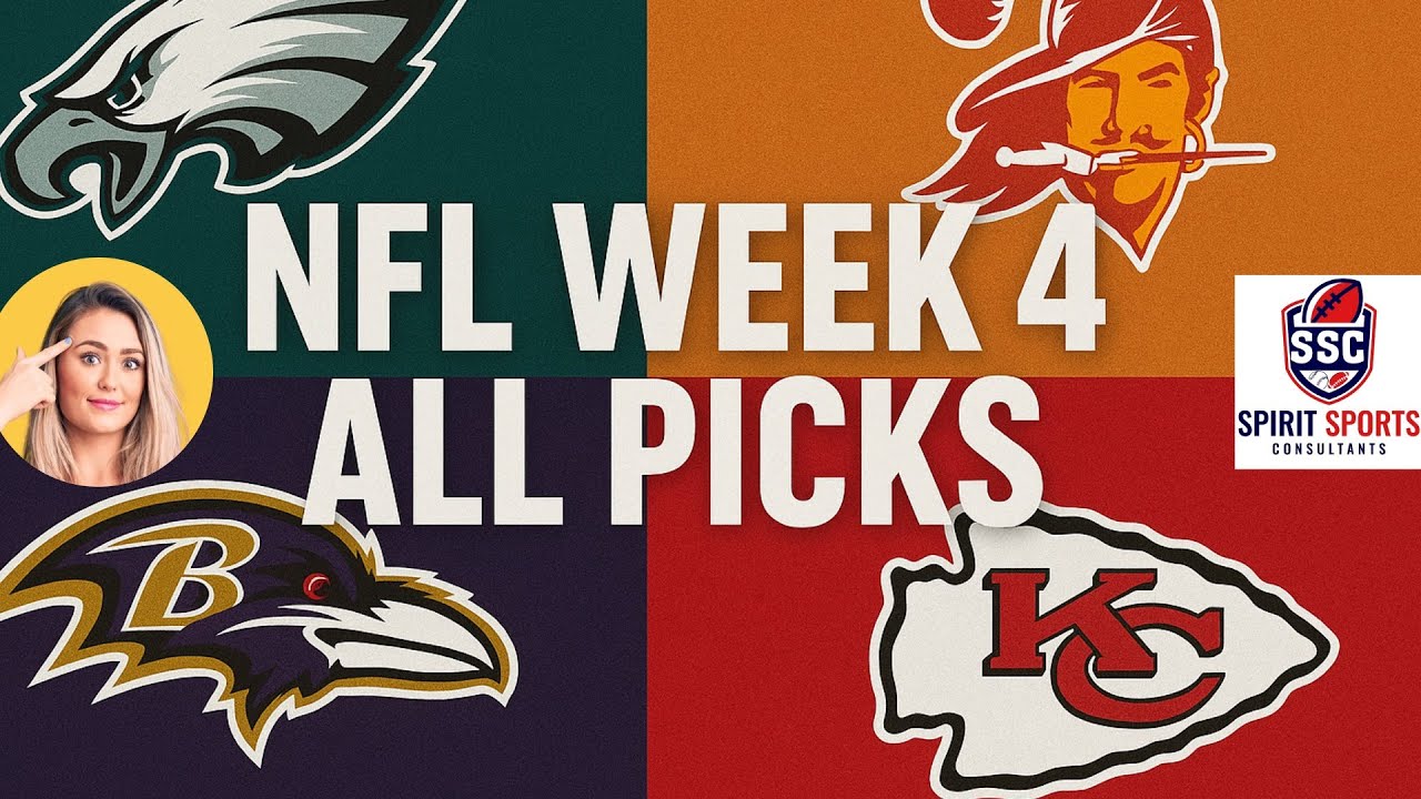 NFL WEEK 4 : OUR PICKS FOR ALL GAMES - YouTube