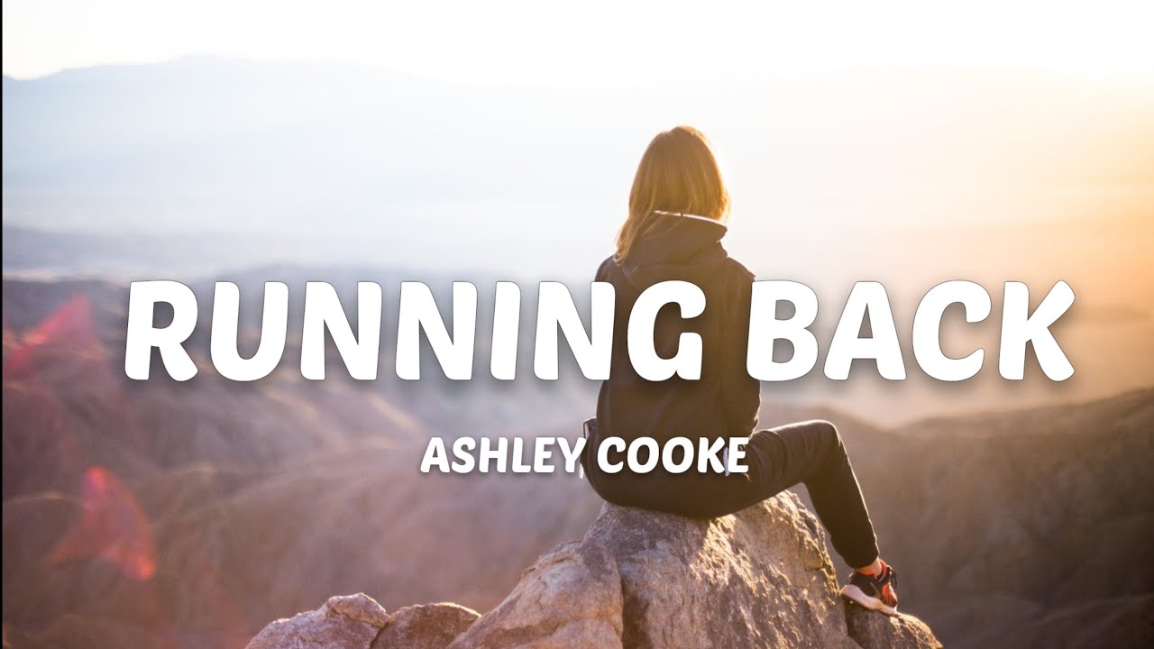 Ashley Cooke - Running Back (Lyrics) - YouTube