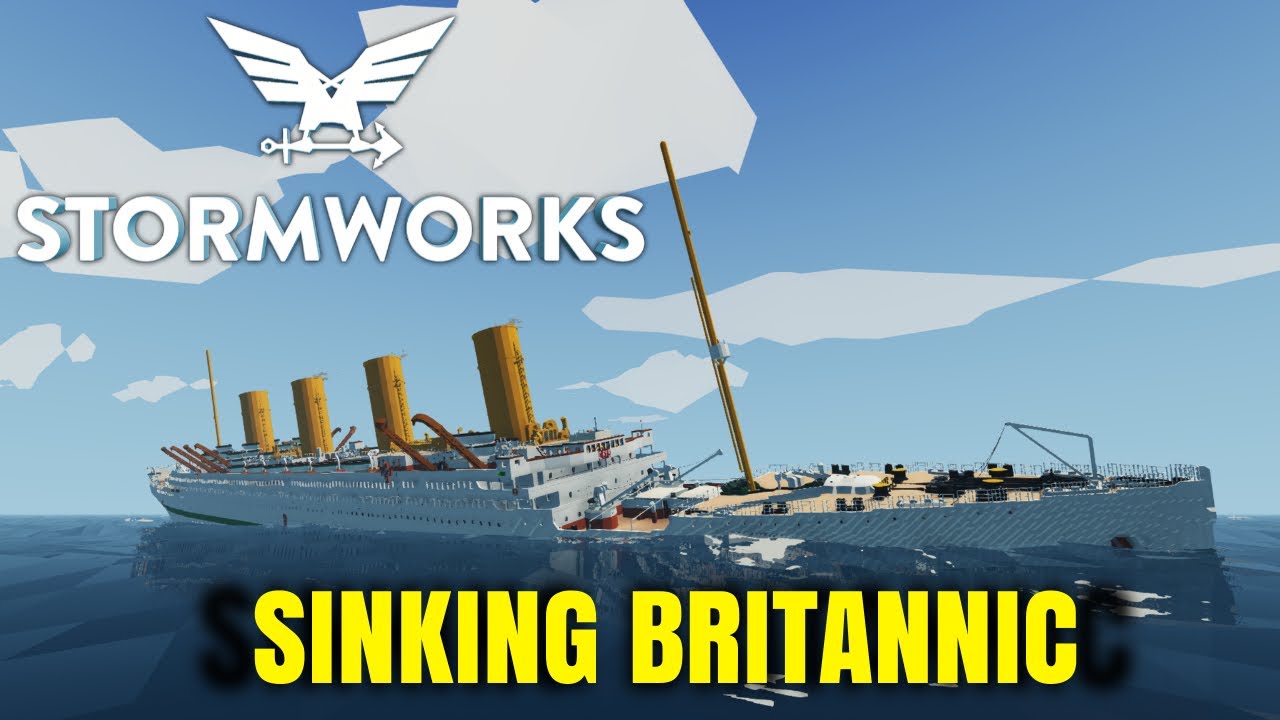 Sinking Britannic! |Stormworks: Build and Rescue - YouTube