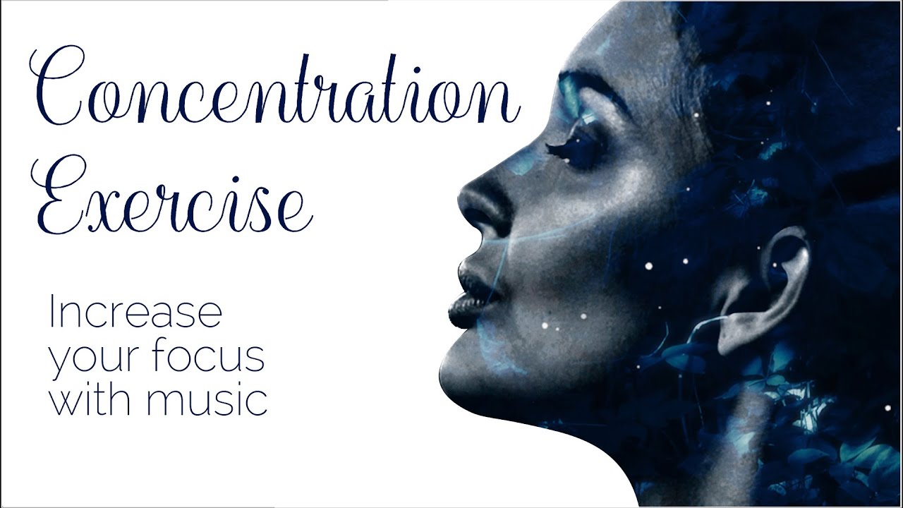 Concentration exercise - practice concentration, attention and focus ...