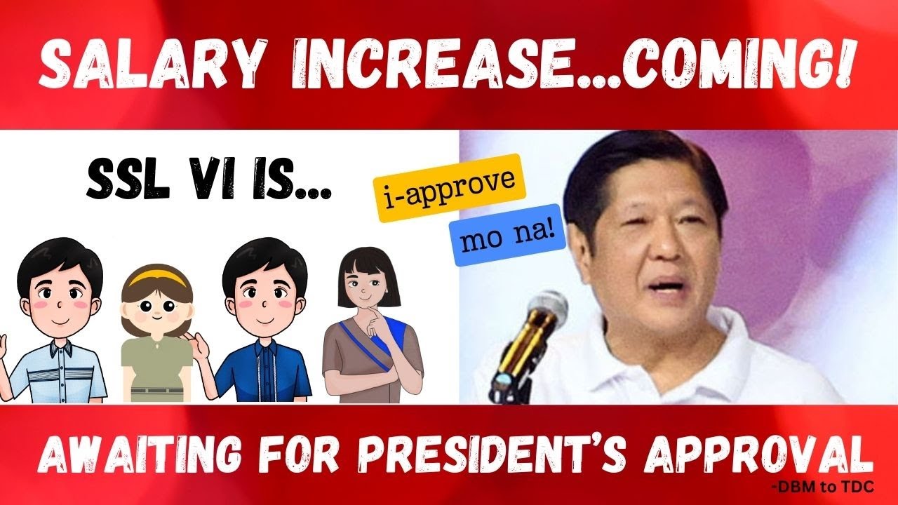 SANA may Executive Order na! SALARY INCREASE is COMING! SSL VI is ...