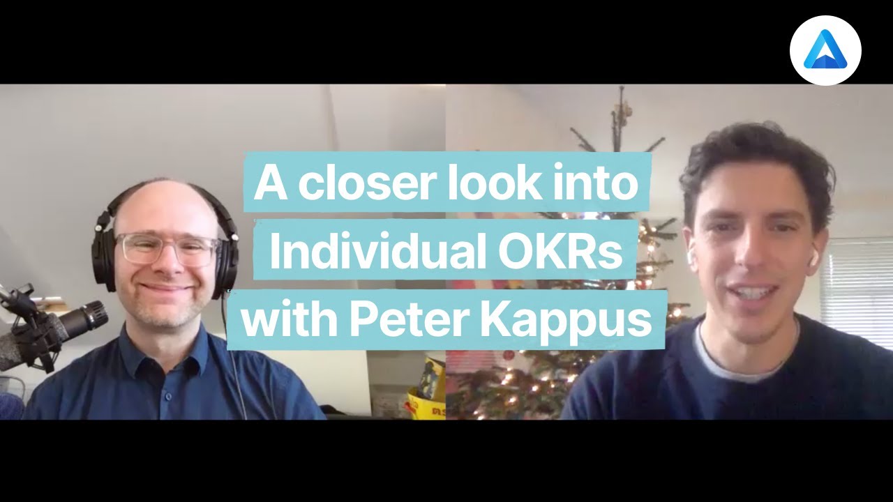 A closer look at Individual OKRs with Peter Kappus - YouTube