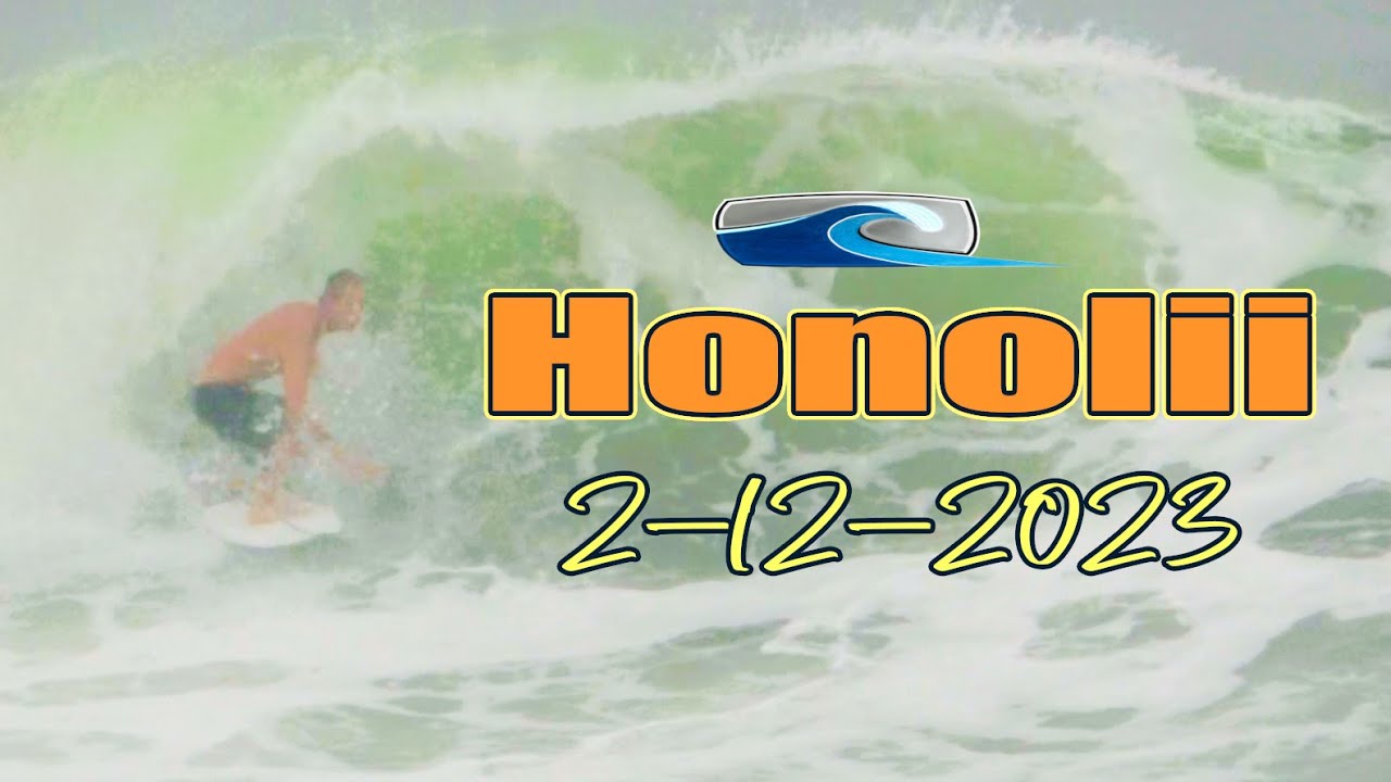 HONOLII SURF SESSION | RAW 2-12-2023 - YouTube