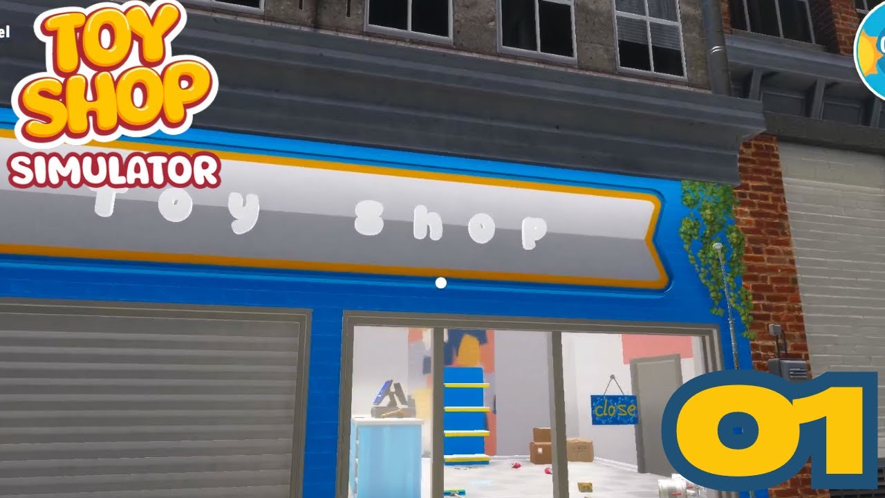 The Beginning - Toy Shop Simulator - Part 1 - YouTube