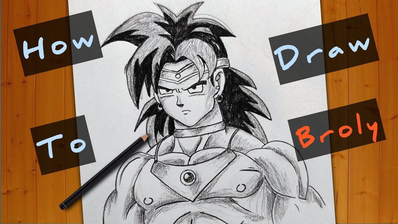 How to draw Broly for dragon ball Z || easy step by step anime drawing ...