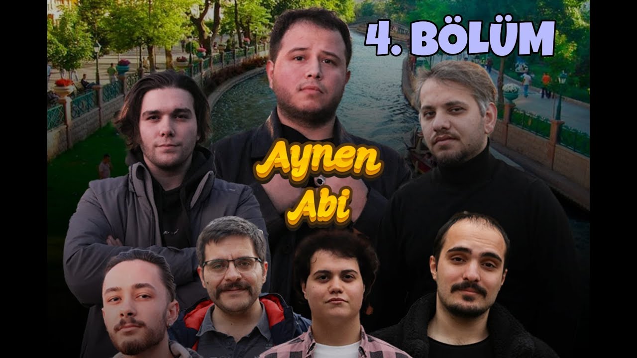 AYNEN ABİ - 4. BÖLÜM ( SEZON FİNALİ ) - YouTube