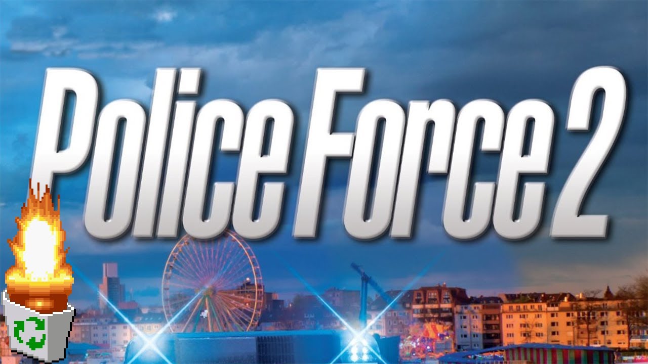 Garbage Game: "Police Force 2" - YouTube