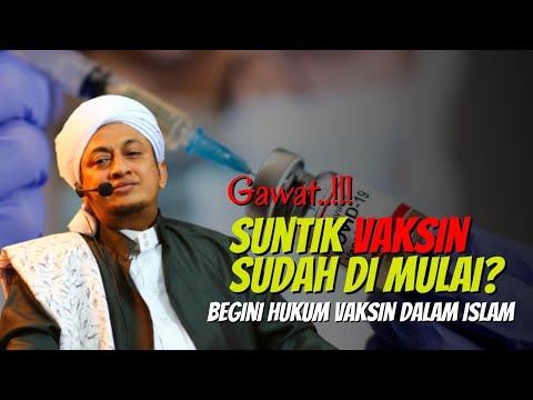Hukum Vaksin Menurut Islam - Habib Hasan Bin Ismail Al Muhdor