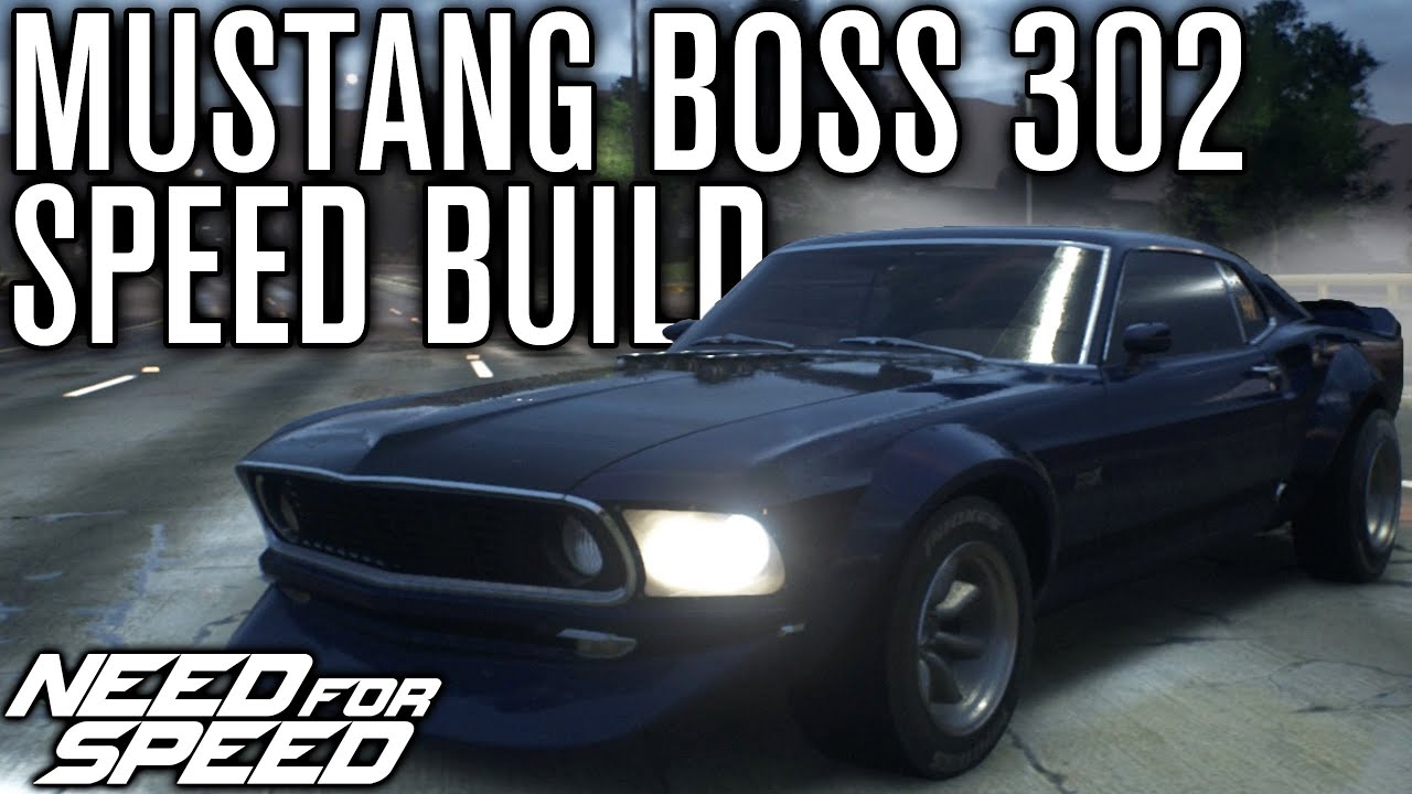 Need for Speed 2015 | MUSTANG BOSS 302 GRIP / SPEED CUSTOMIZATION - YouTube