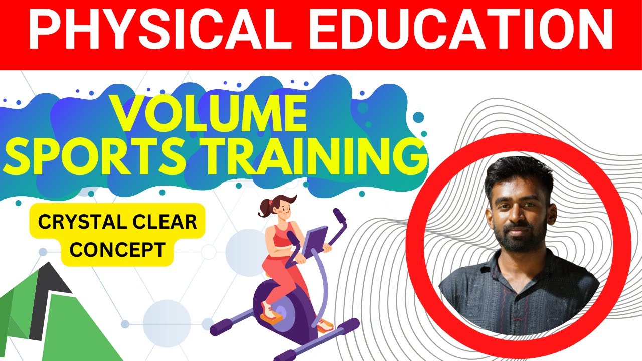 Volume in Sports Training | Crystal Clear Concept Explained by Kailash ...