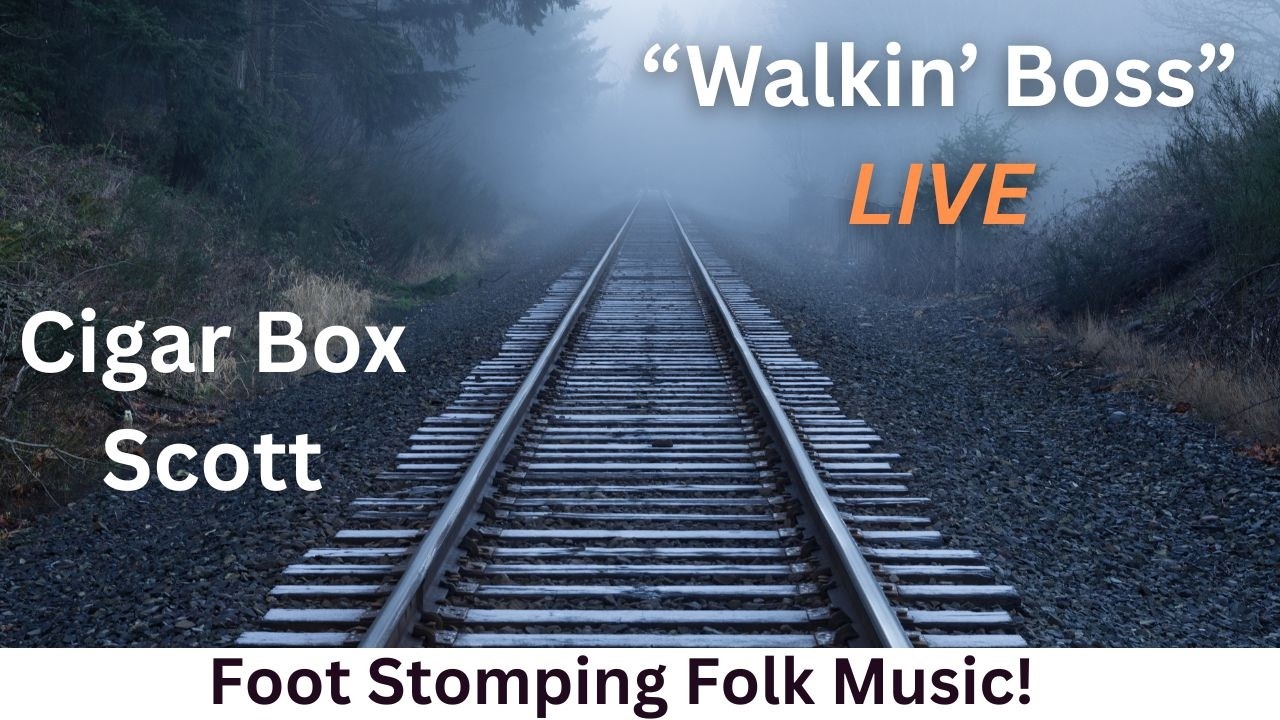 Foot-stomping Blues Folk - Walking Boss - Cigar Box Scott - YouTube