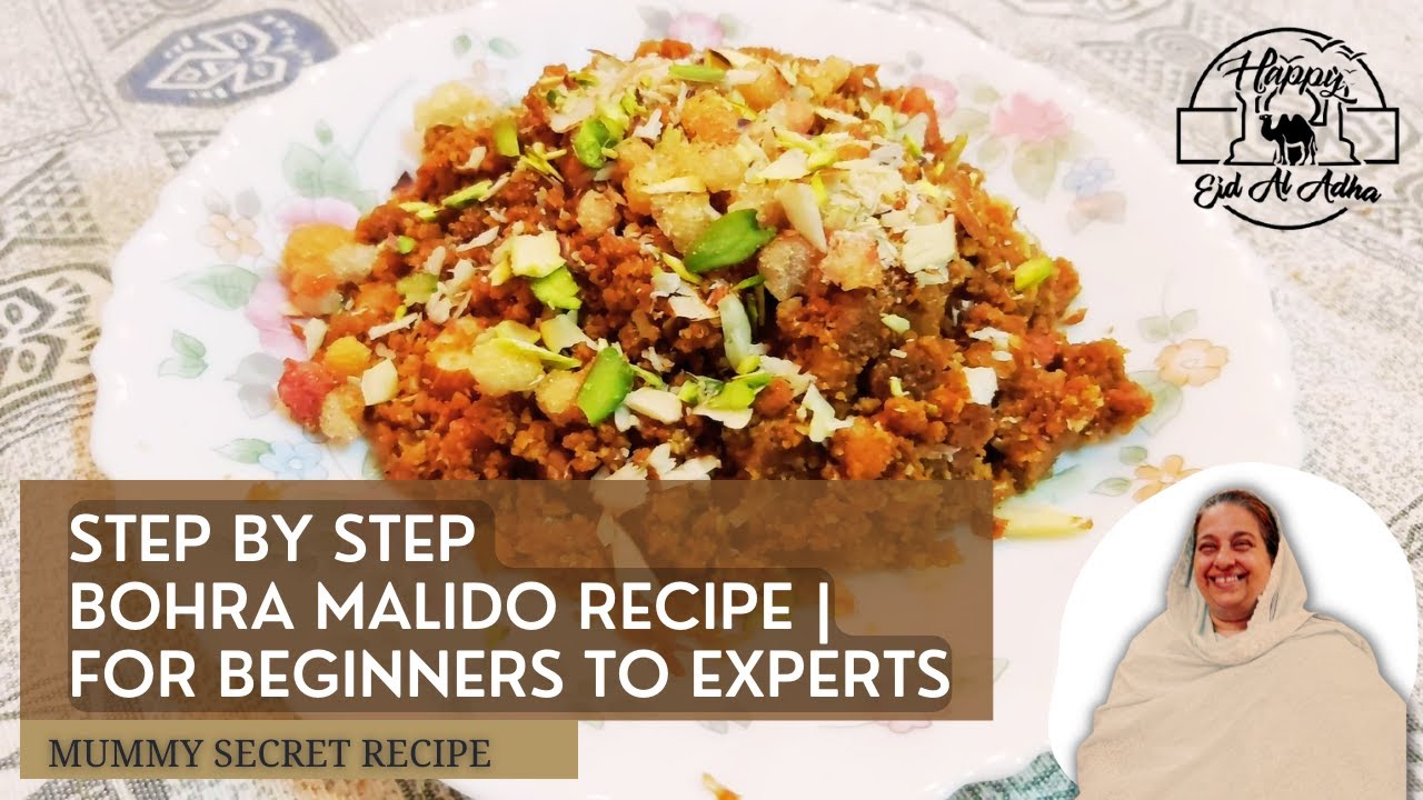 Eid Ul Adha Bohra Authentic Malido Recipe | Step by Step Bohra Special ...
