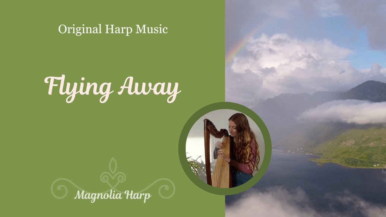 Flying Away | Magnolia Harp | Original Harp Music - YouTube