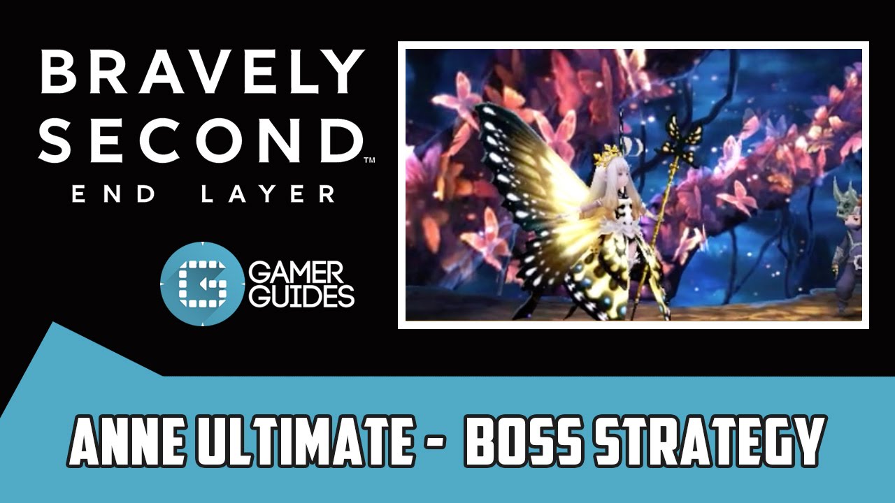 Bravely Second - Anne Ultimate Boss Strategy - YouTube