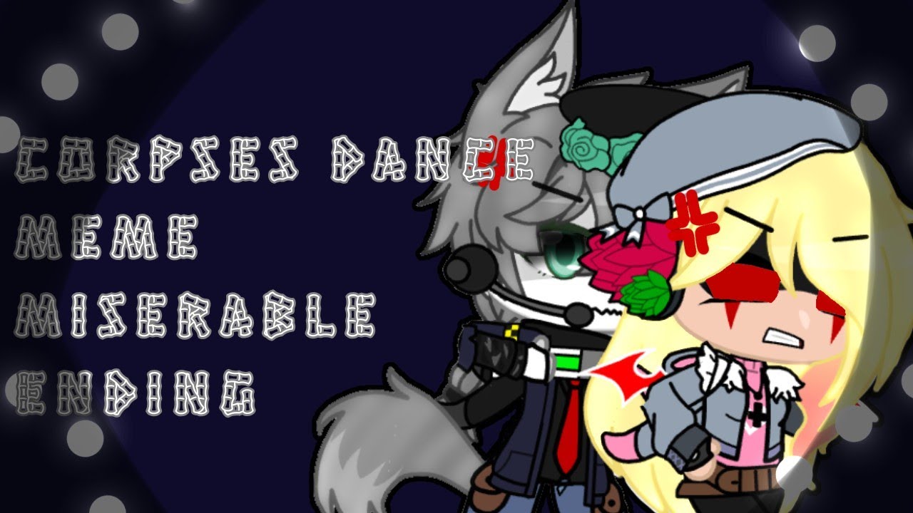 💀Corpses Dance meme💀 {Ft: Miserable ending} ~APRP~ chapter 2 Attic ...