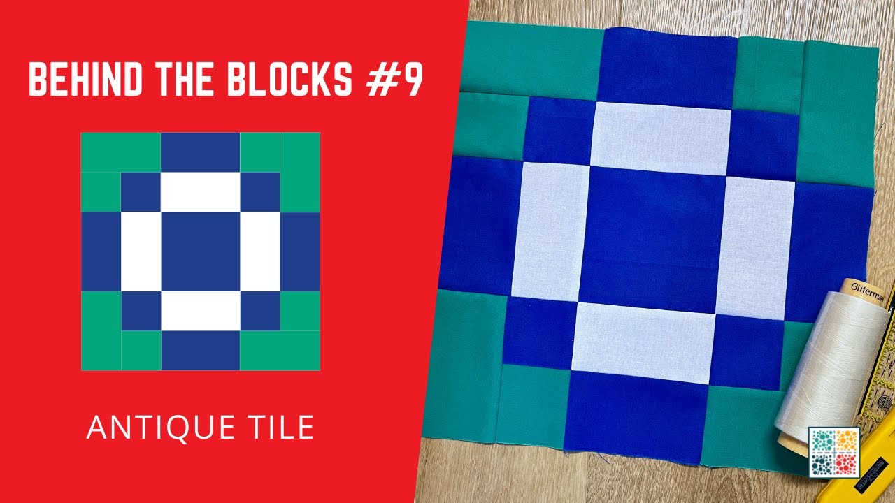 Antique Tile Quilt Block - - Behind the Blocks S01: E09 - YouTube