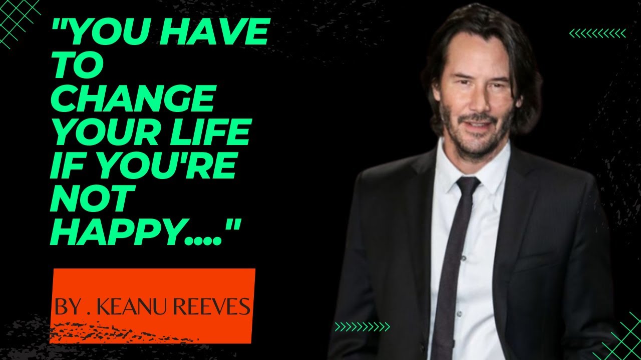 "Keanu Reeves' Quotes on Turning Failure into Success" - YouTube