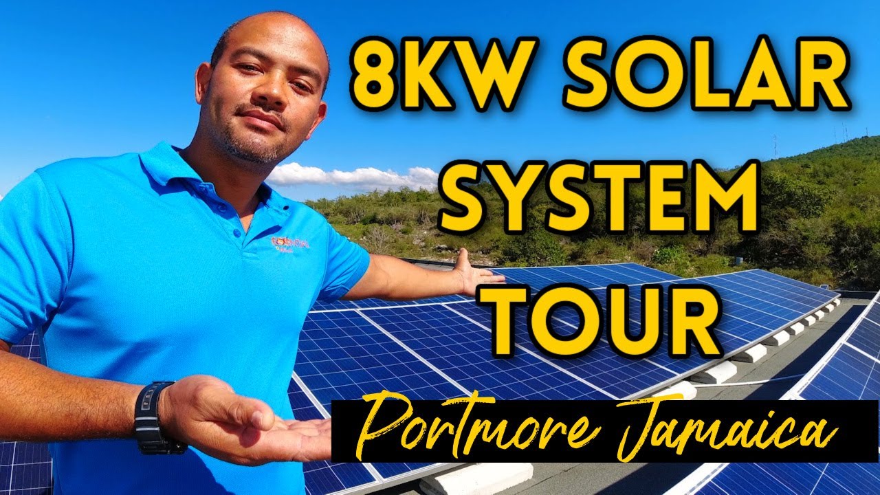 Portmore 8kw Solar System Tour - YouTube