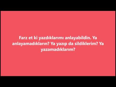 Farz et ki yazdıklarımı anlayabildin