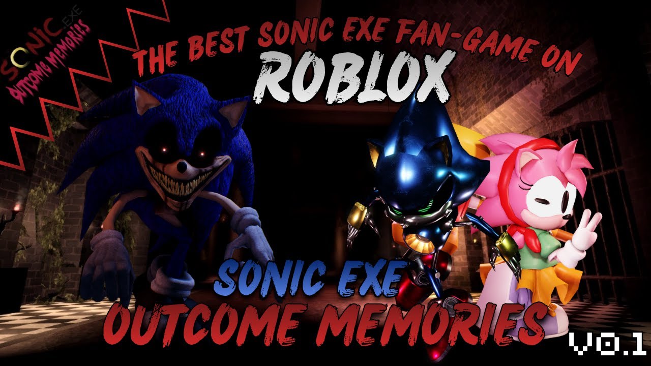 IS THIS THE BEST SONIC EXE FAN GAME | Outcome Memories - YouTube