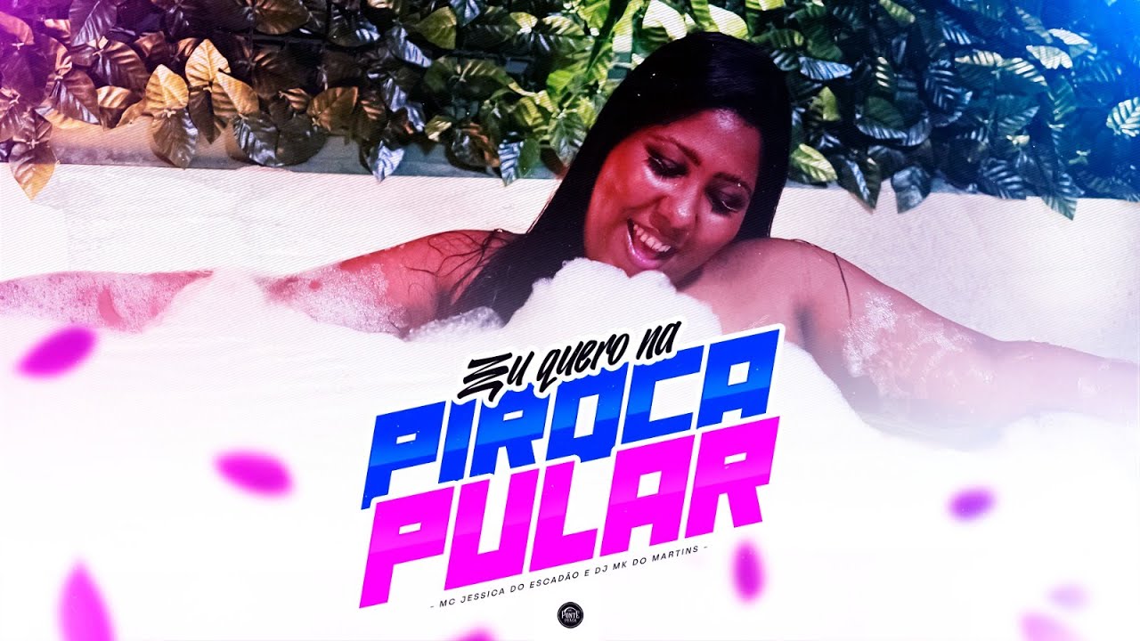Mc Jessica do escadão & DJ MK do Martins - Eu quero na piroca pular ...
