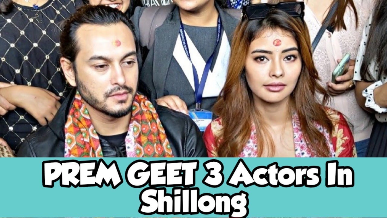 PREM GEET 3 Actors in Shillong | Pradeep Khadka | Kristina Gurung ...