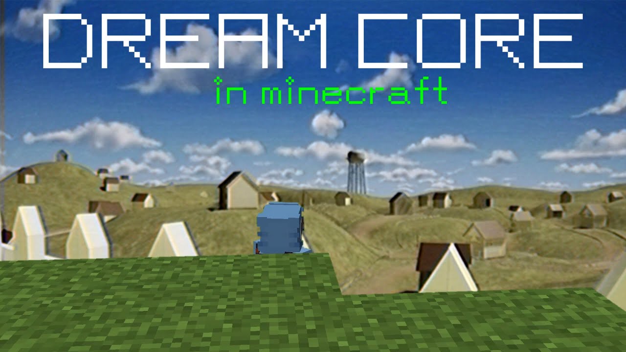 Dream Core (IN MINECRAFT) - YouTube