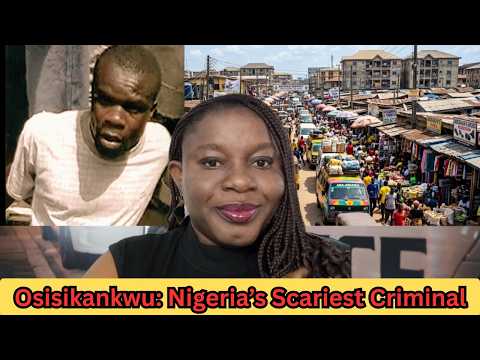 The Most Feared Man in Aba:  Osisikankwu True Crime Story.